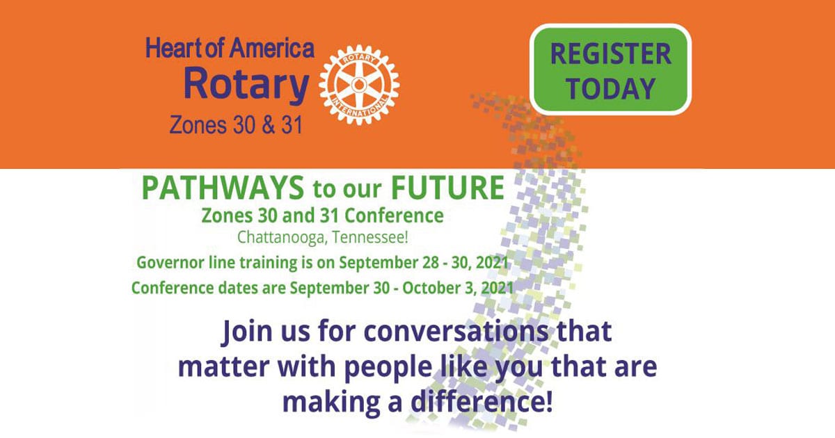 Zones 30 and 31 Conference – Chattanooga, TN – Sept 30-Oct 3, 2021 ...